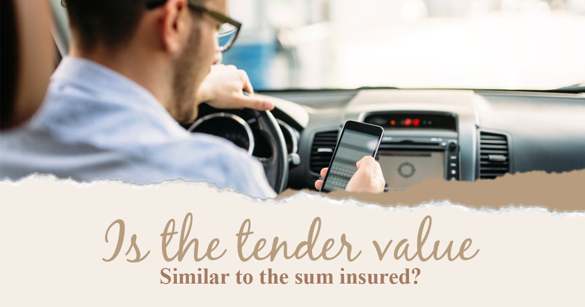 Is The Tender Value Similar To The Sum Insured?