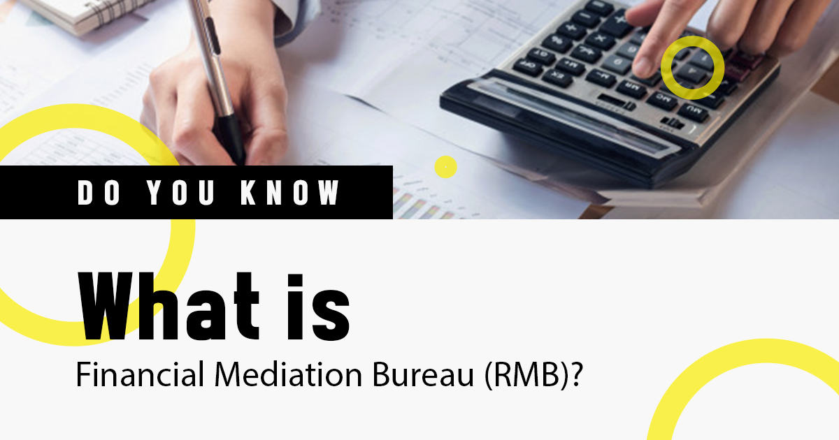 Do You Know What The Financial Mediation Bureau (FMB) Is?