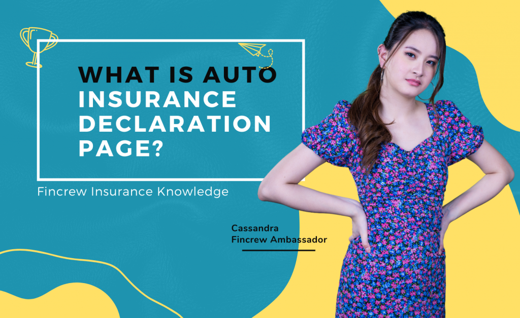 What Is An Auto Insurance Declaration Page?