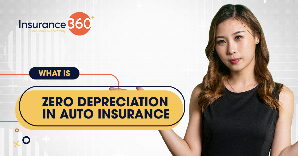 Insurance360 | What Is Zero Depreciation In Auto Insurance