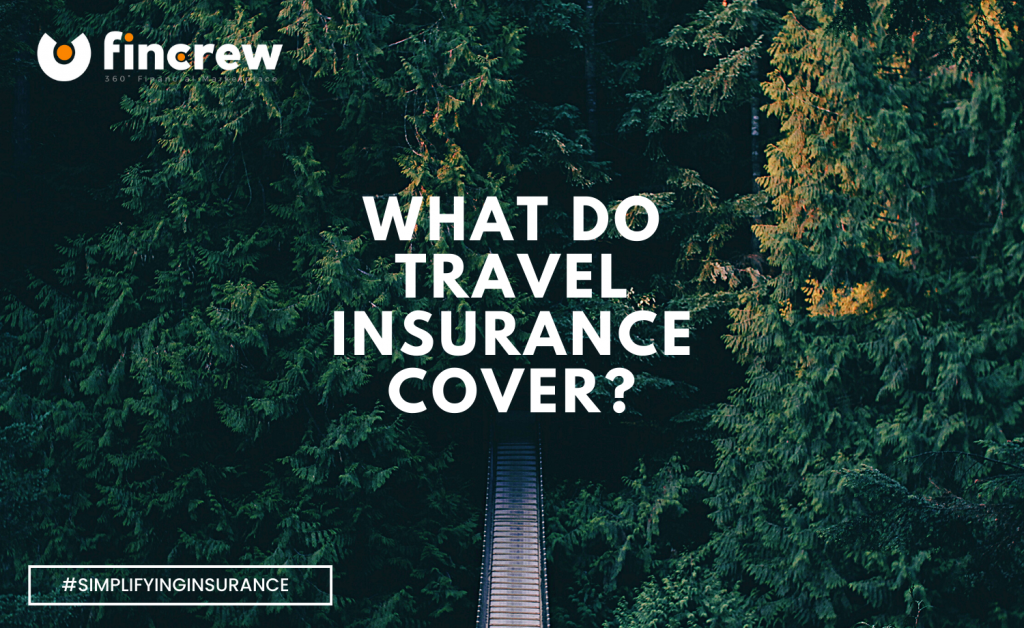 What Do Travel Insurance Cover?
