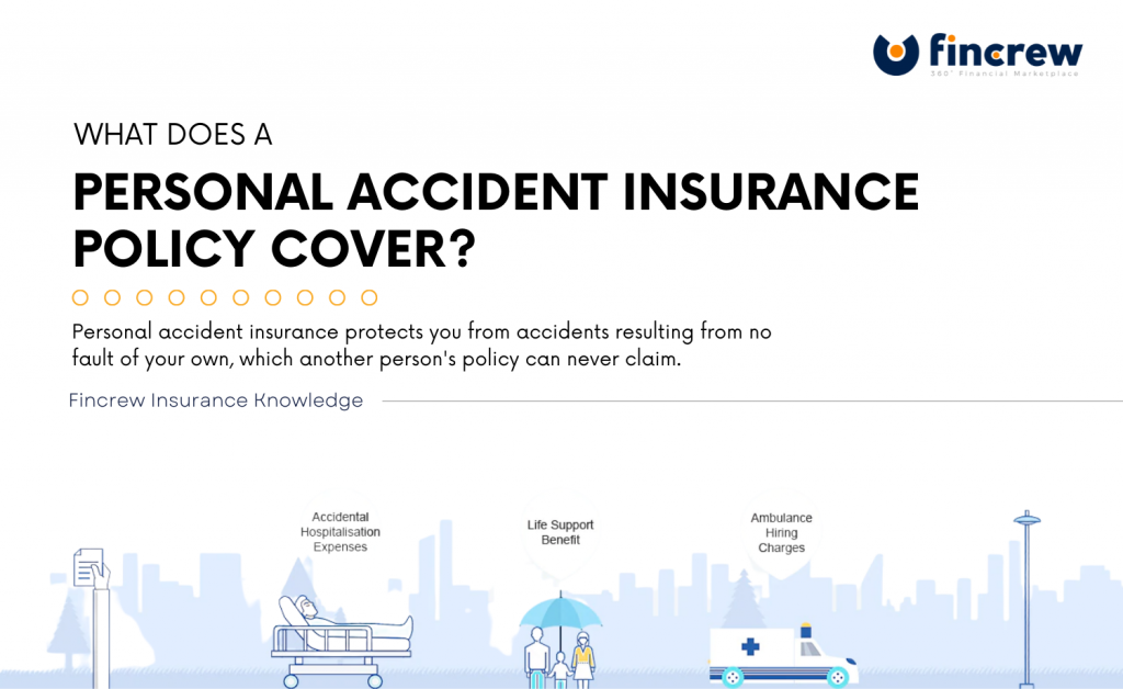 What Does a Personal Accident Insurance Policy Cover?