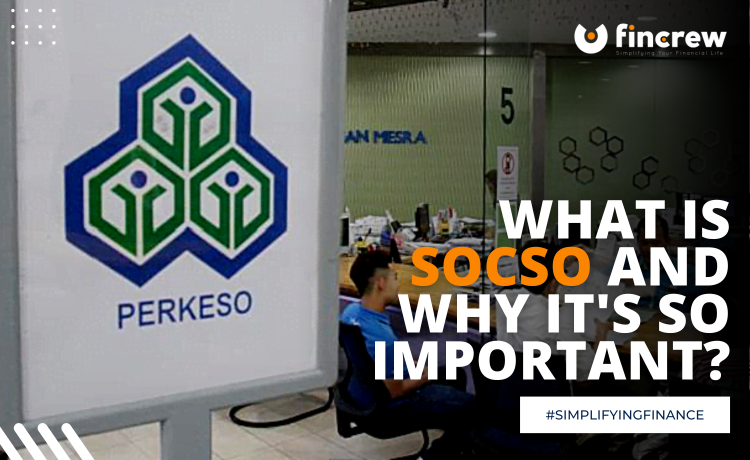 SOCSO – What It Is And Why It’s So Important