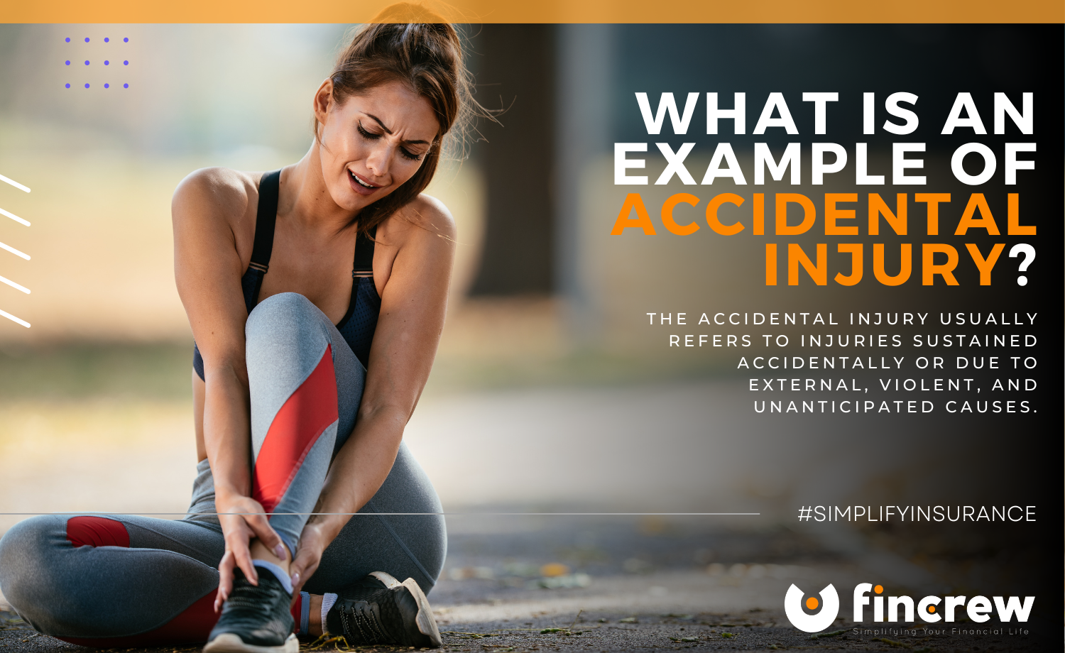 What Is An Example Of Accidental Injury?