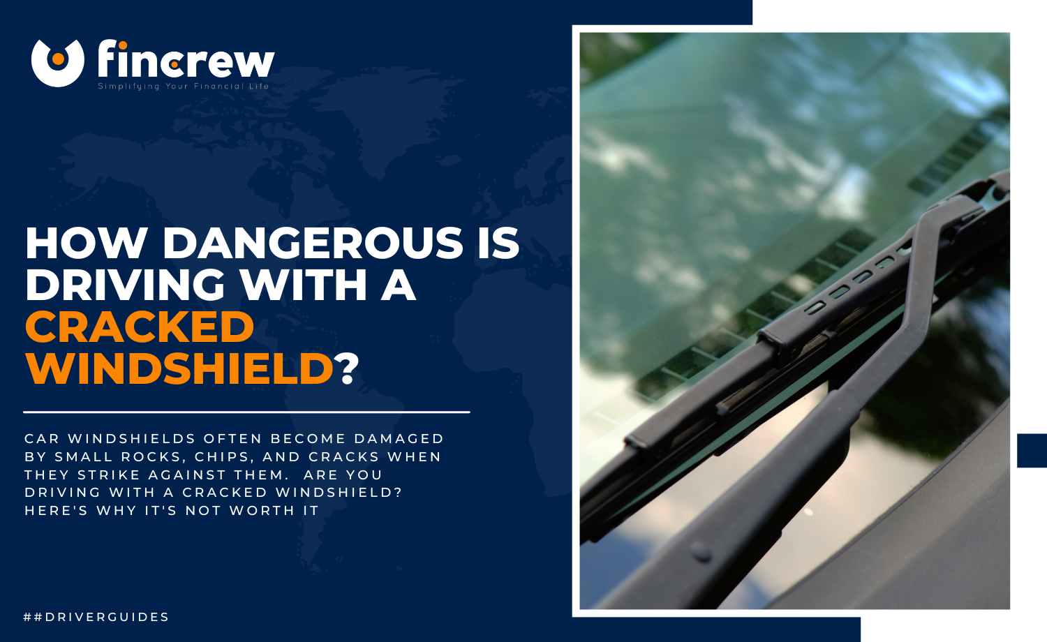 How Dangerous Is a Cracked Windshield?