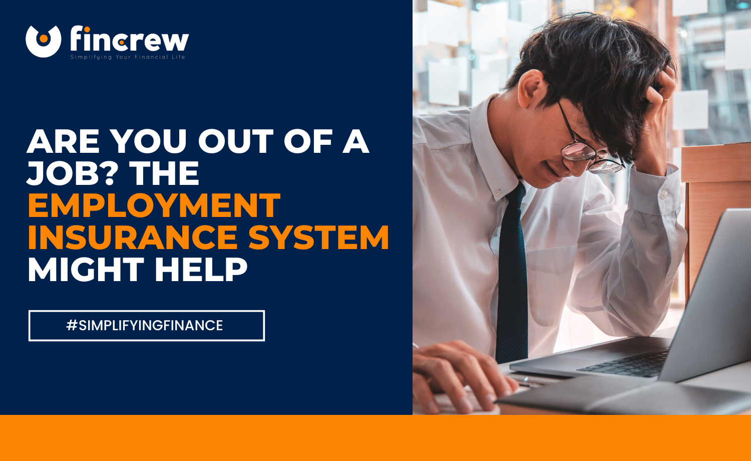 Are You Out Of A Job? The Employment Insurance System Might Help