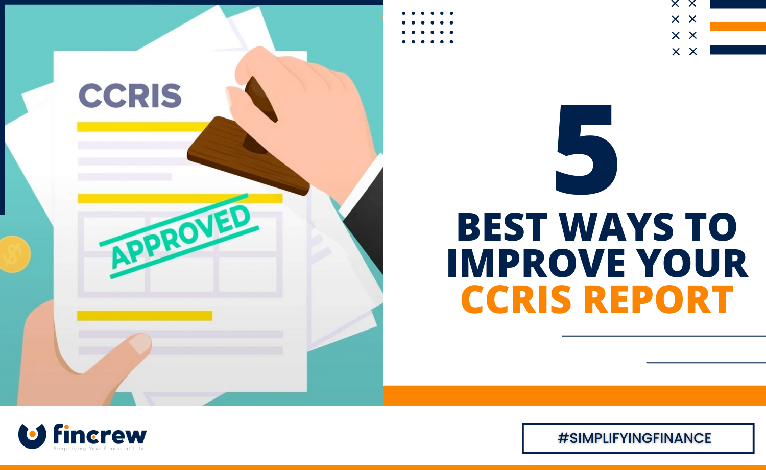 Five (5) Best Ways To Improve Your CCRIS Report