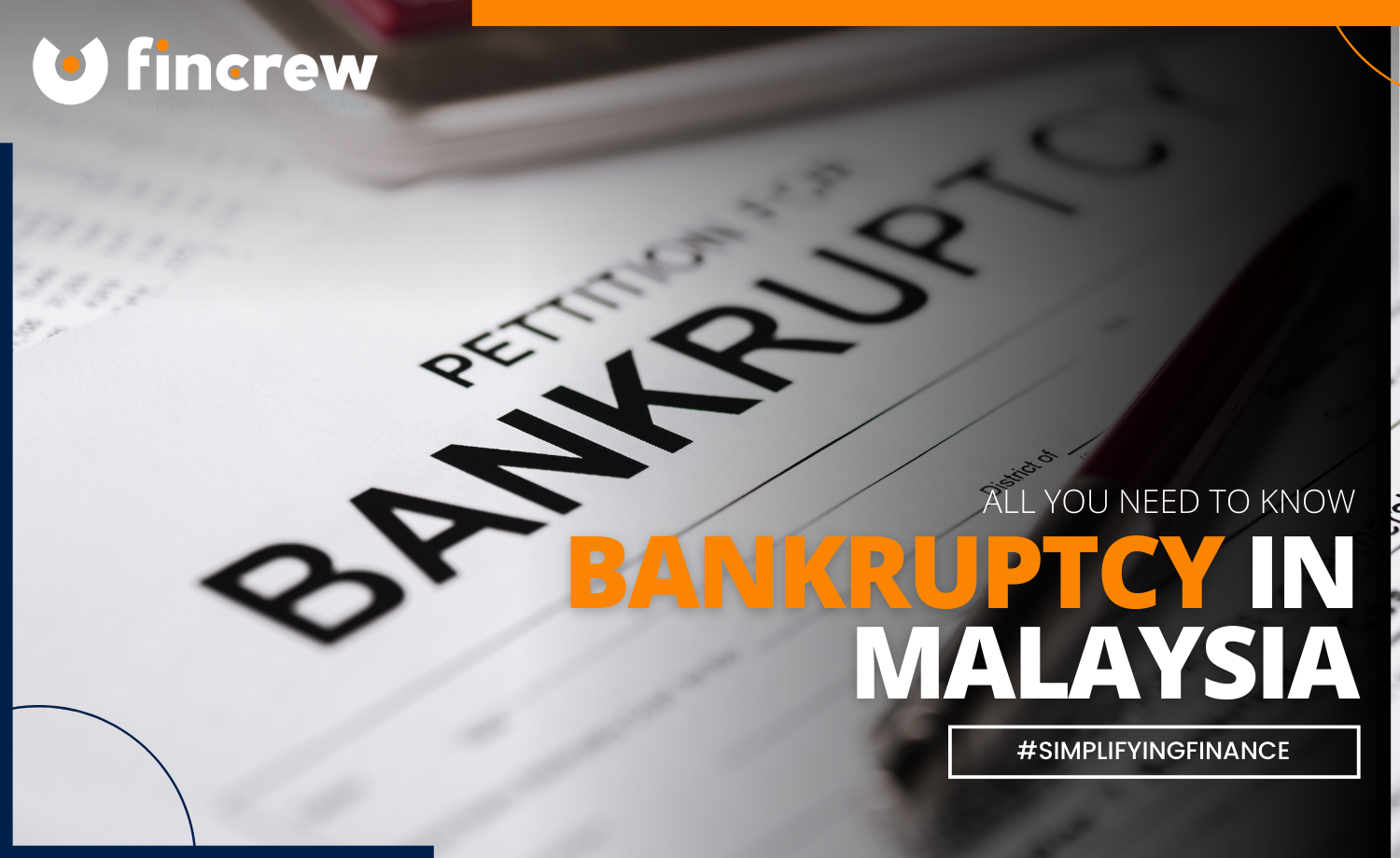 Bankruptcy In Malaysia – All You Need To Know