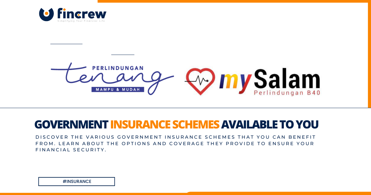 What Are The Government Insurance Schemes Available To You?