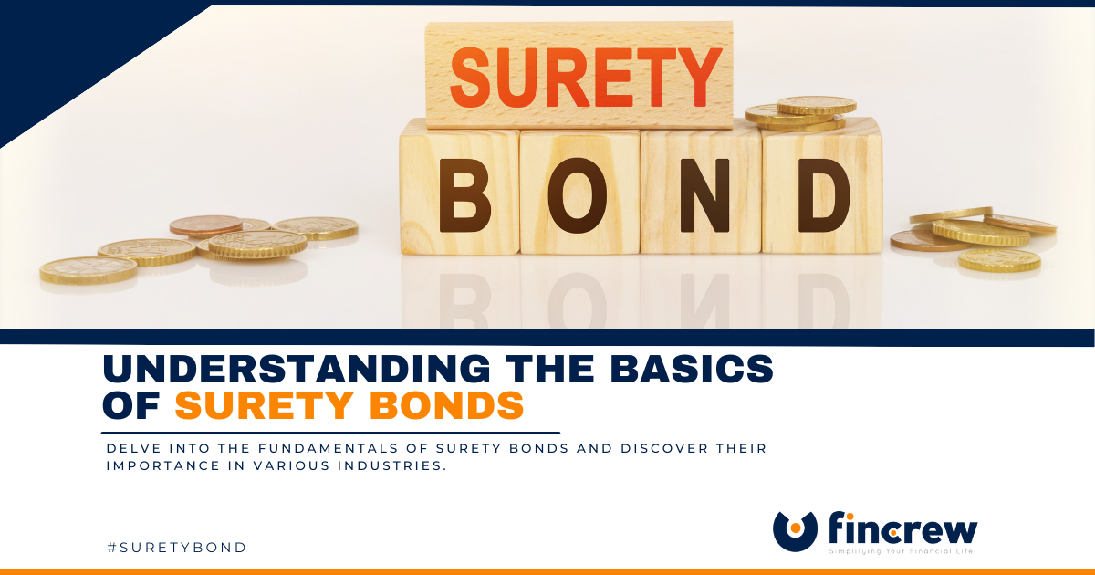 Understanding The Basics Of Surety Bonds
