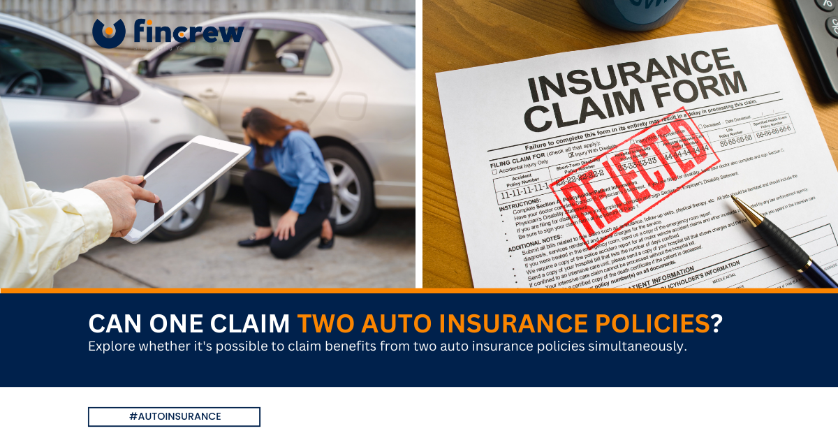 Can One Claim Two Auto Insurance Policies?