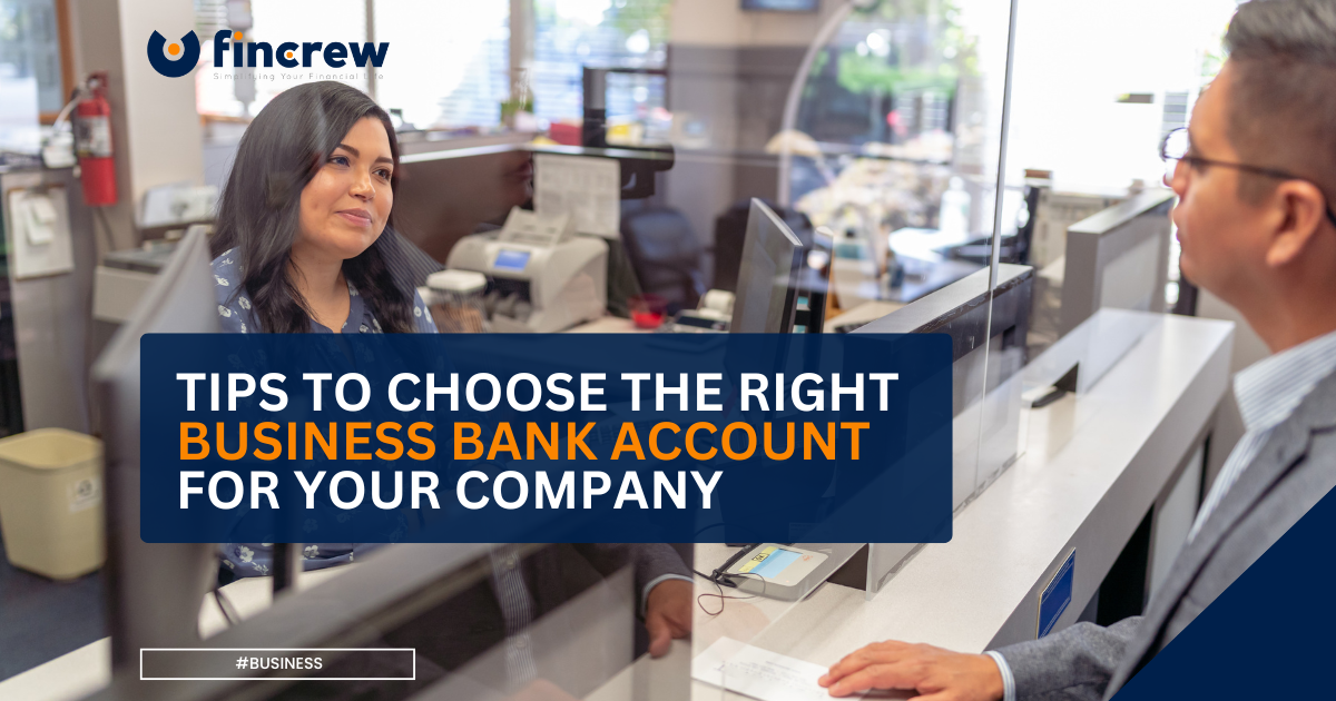 Tips To Choose a Business Bank Account